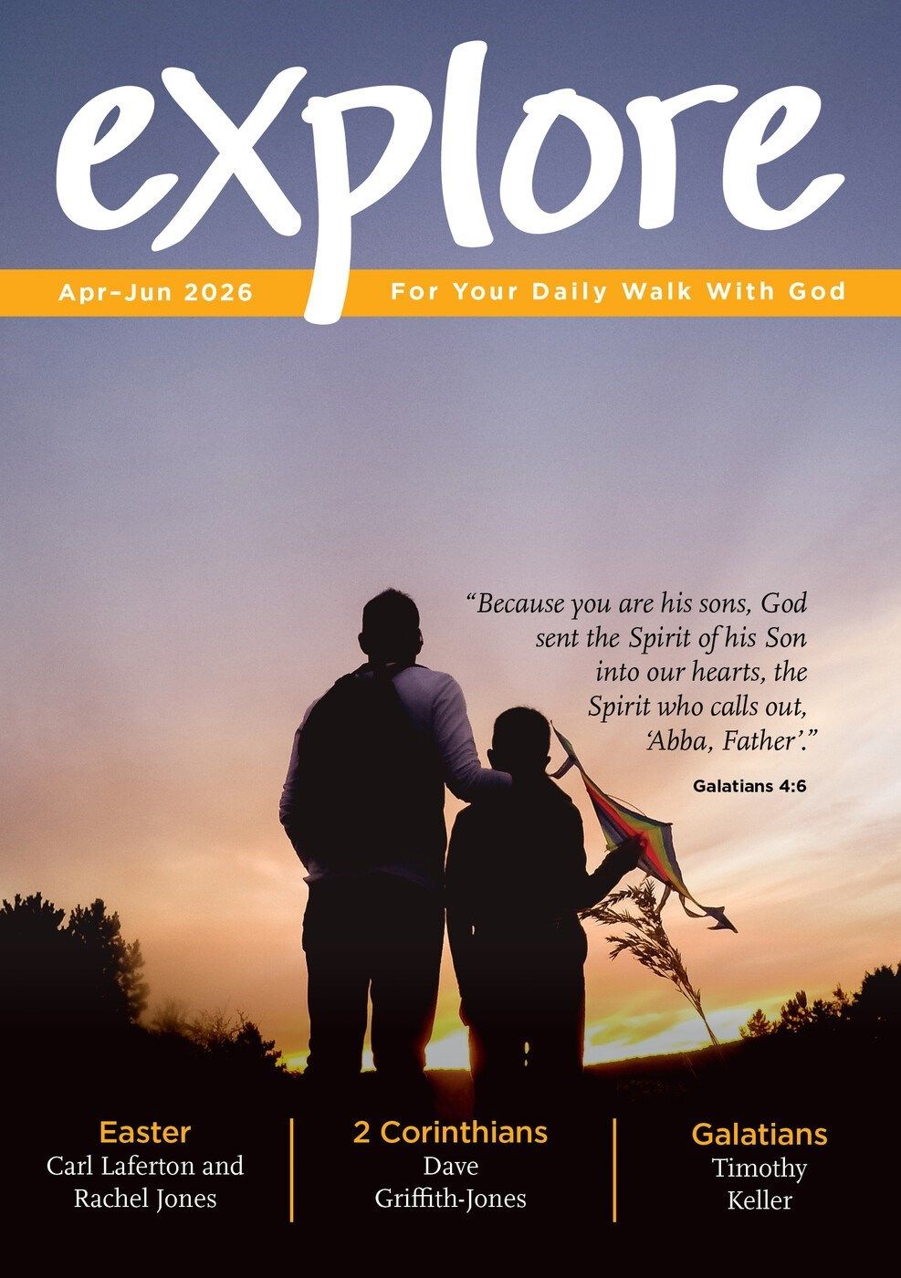 Explore (Apr-Jun 2026): For Your Daily Walk with God | The Carpenter's Shop