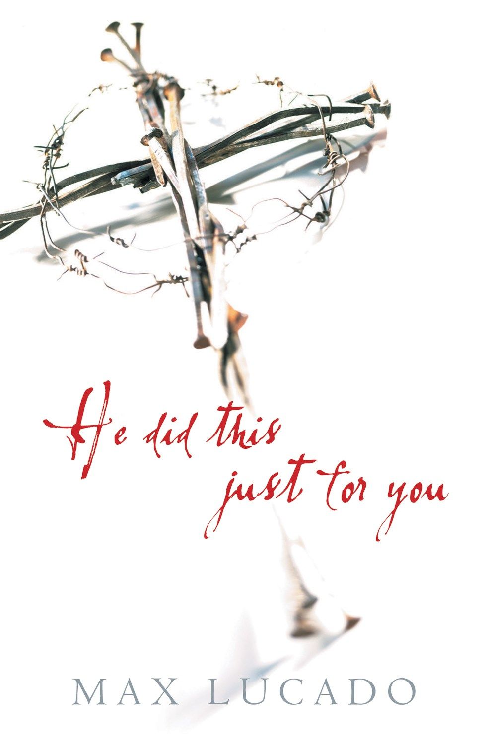 He Did This Just for You (25-Pack) | The Printed Word