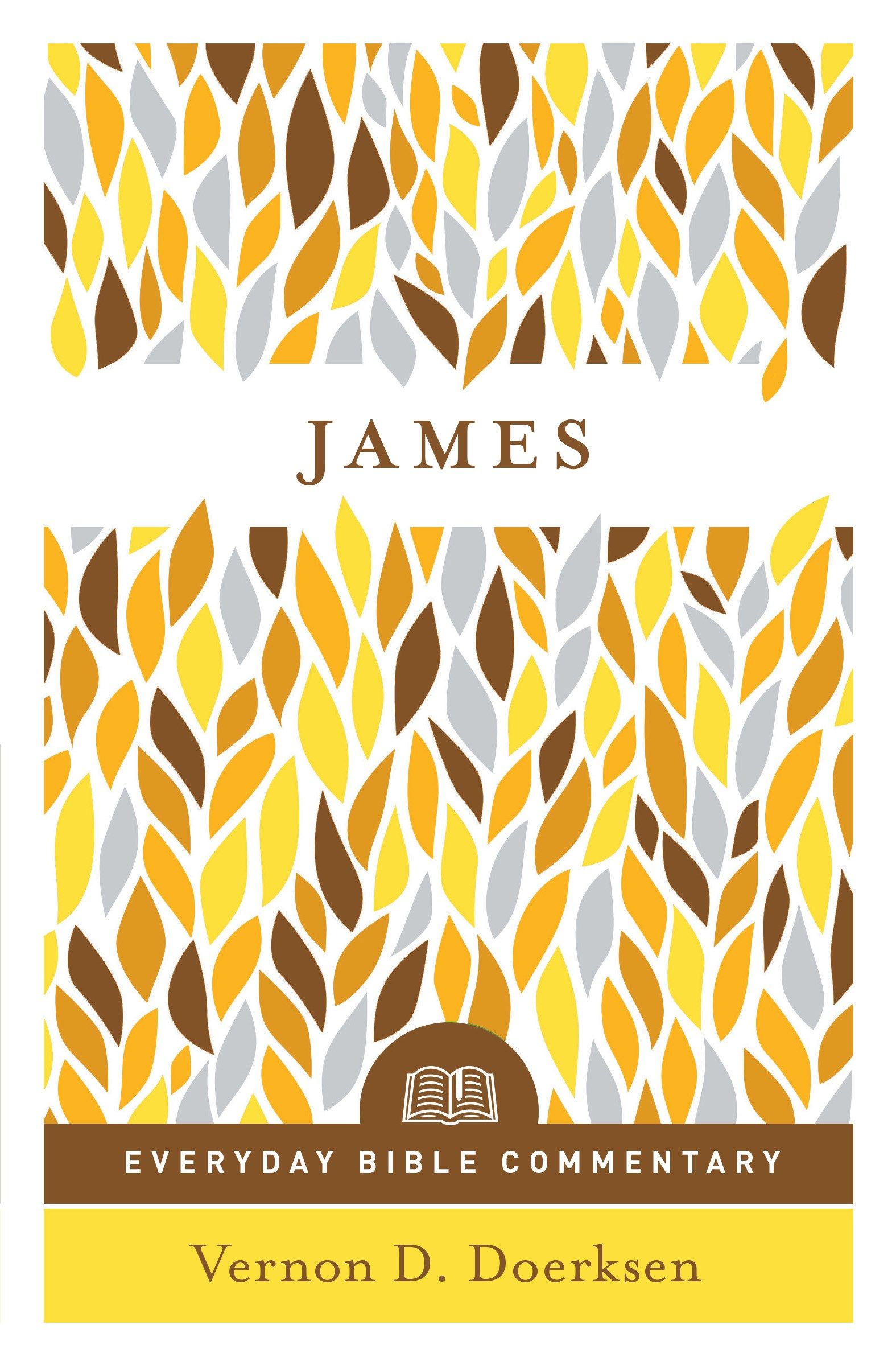 James (Everyday Bible Commentary Series) | Lighthouse Christian Books