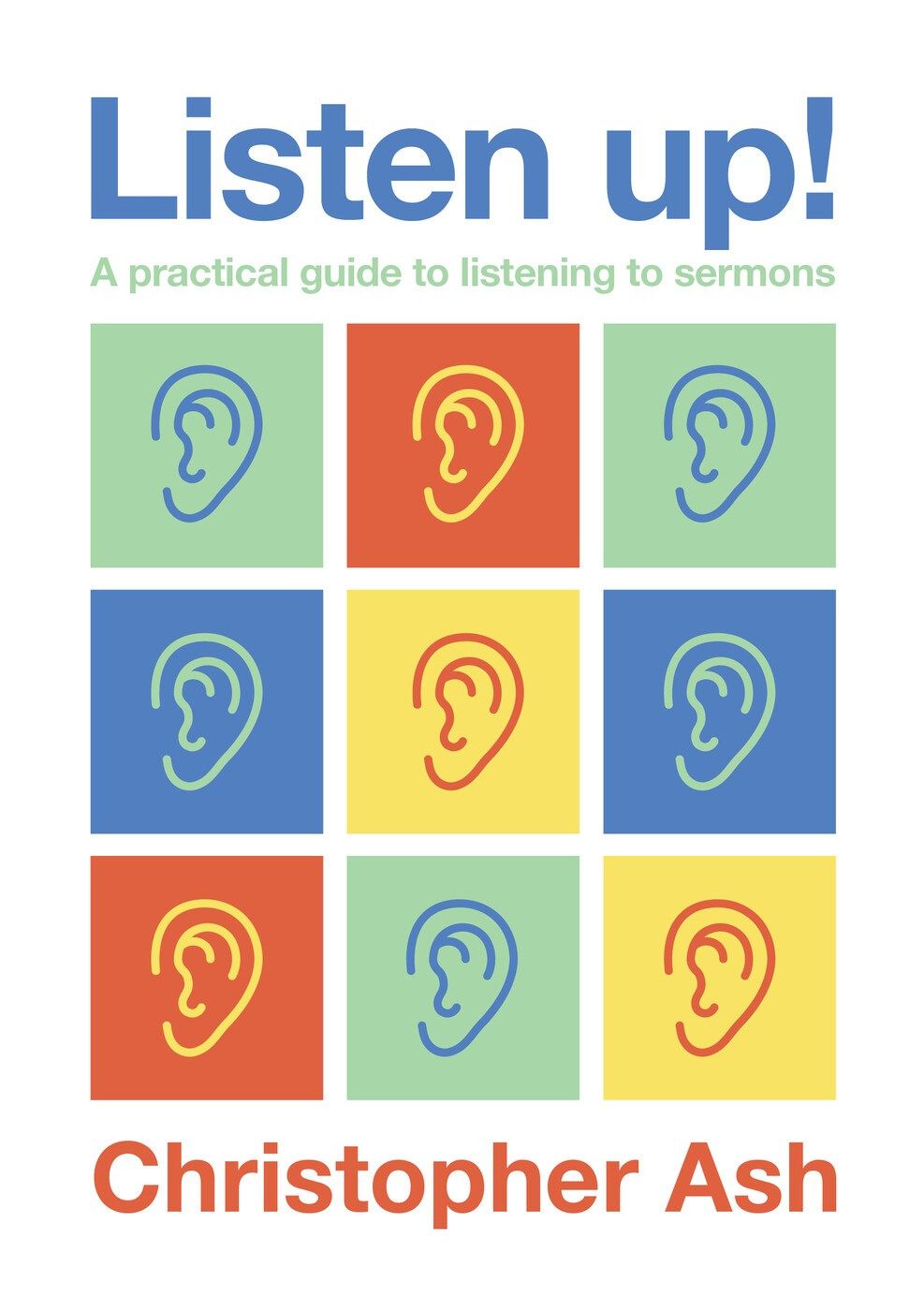 Listen Up!: A Practical Guide to Listening to Sermons | Parable.com