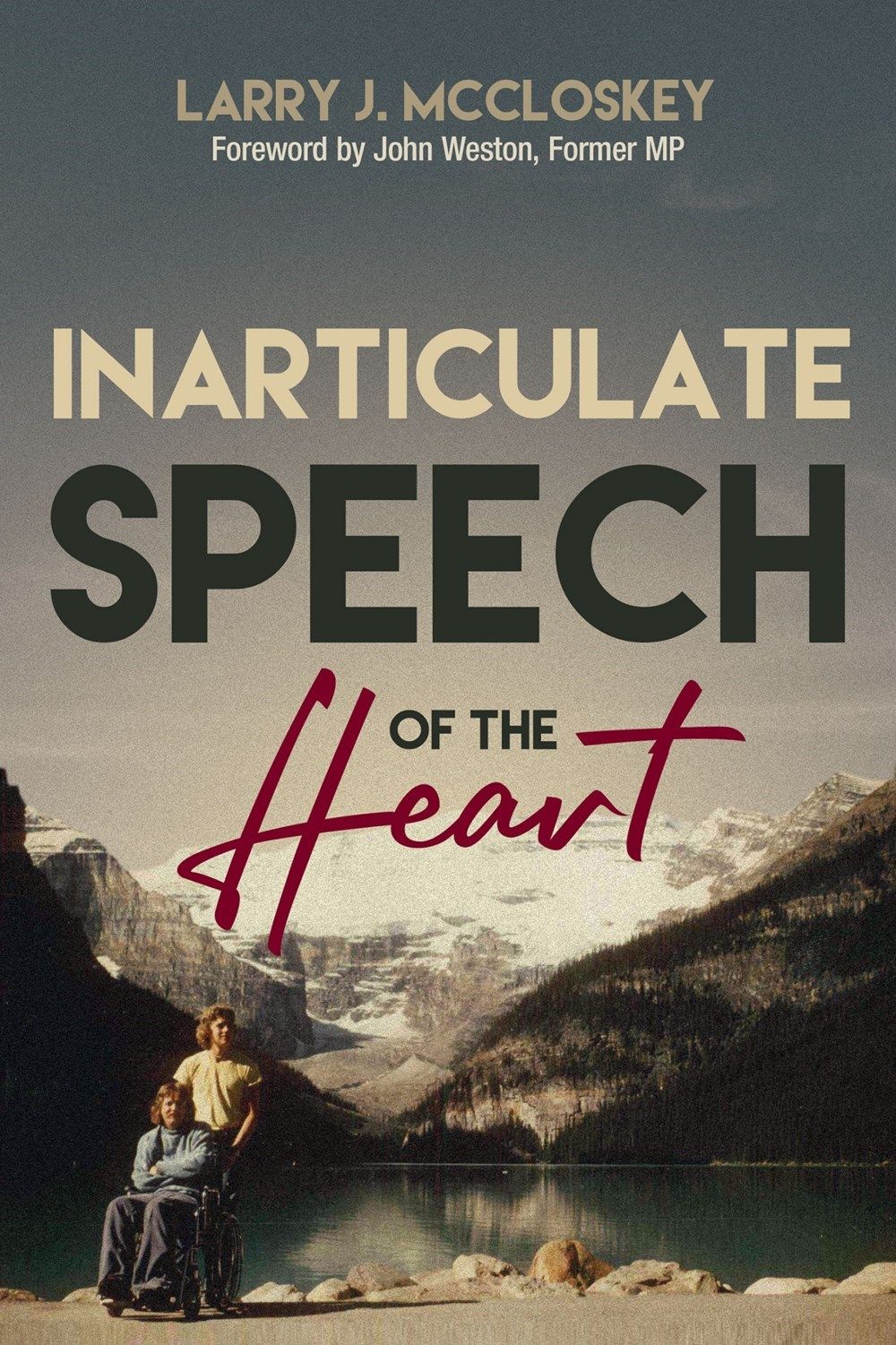 Inarticulate Speech of the Heart | ReachOut Books