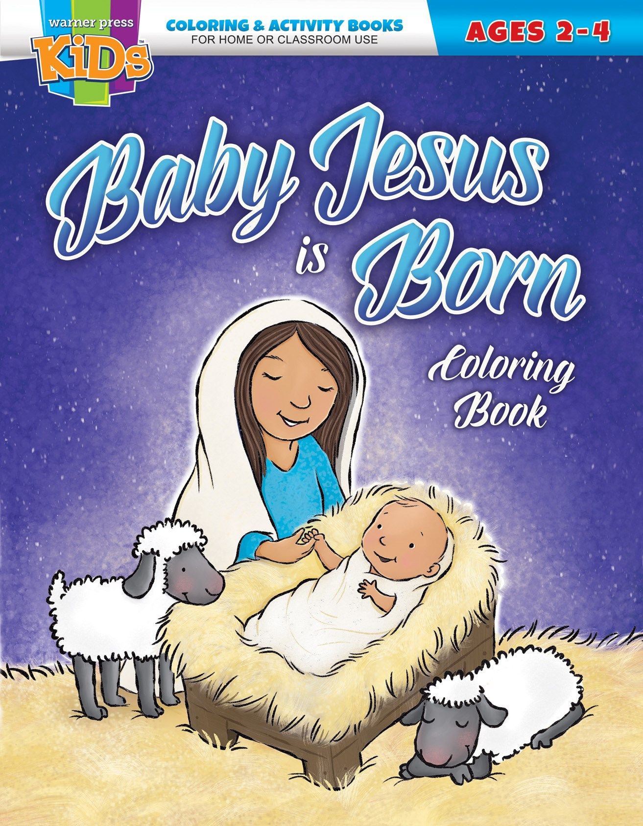 Baby Jesus Is Born Coloring Book: Coloring & Activity Book (Ages 2-4 ...
