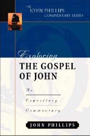 Exploring the Gospel of John: An Expository Commentary | Lighthouse ...