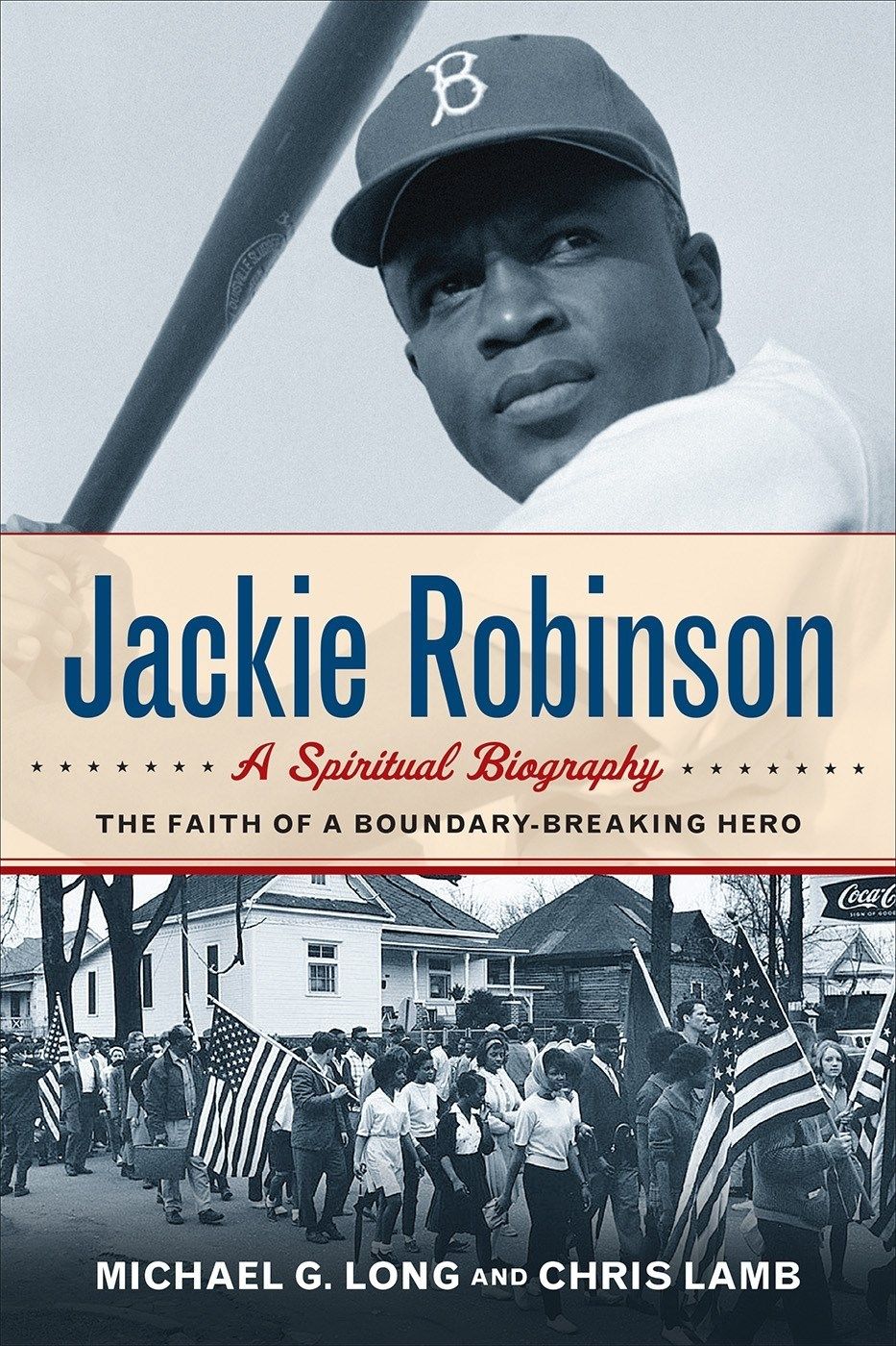 Jackie Robinson: A Spiritual Biography: The Faith of a Boundary ...