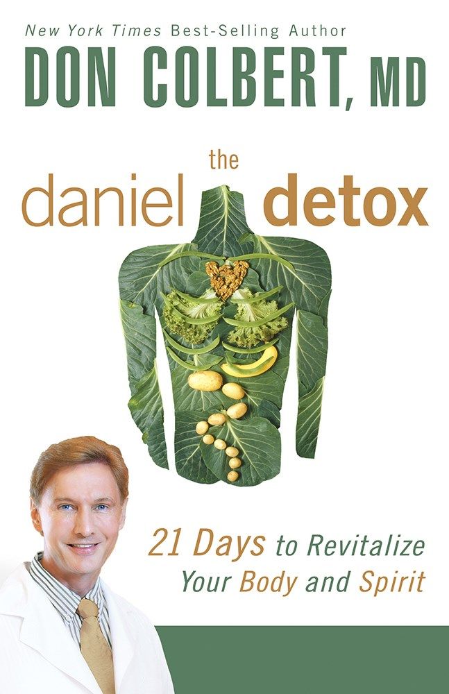 The Daniel Detox: 21 Days to Revitalize Your Body and Spirit ...