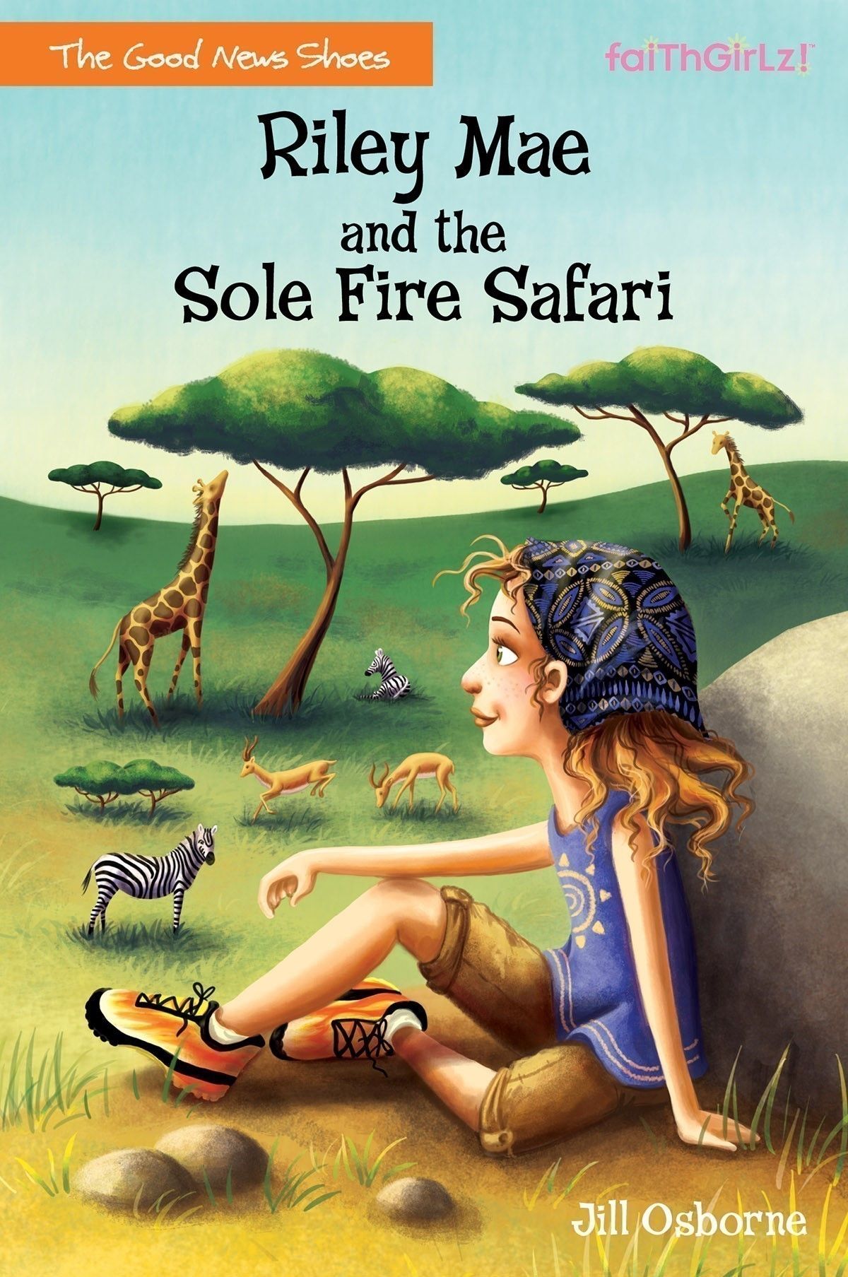 Riley Mae and the Sole Fire Safari | Lighthouse Christian Books
