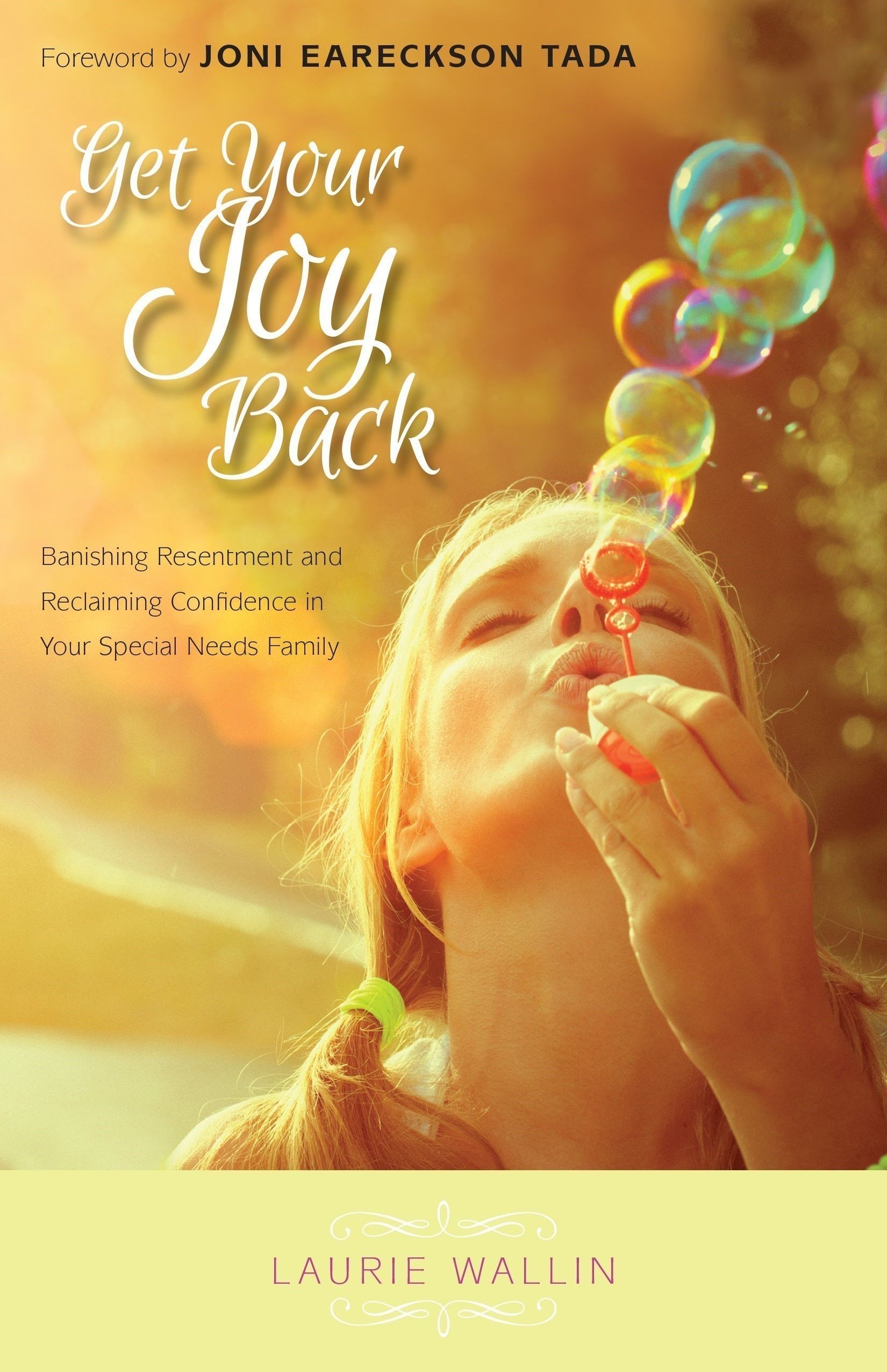 Get Your Joy Back: Banishing Resentment and Reclaiming Confidence in ...