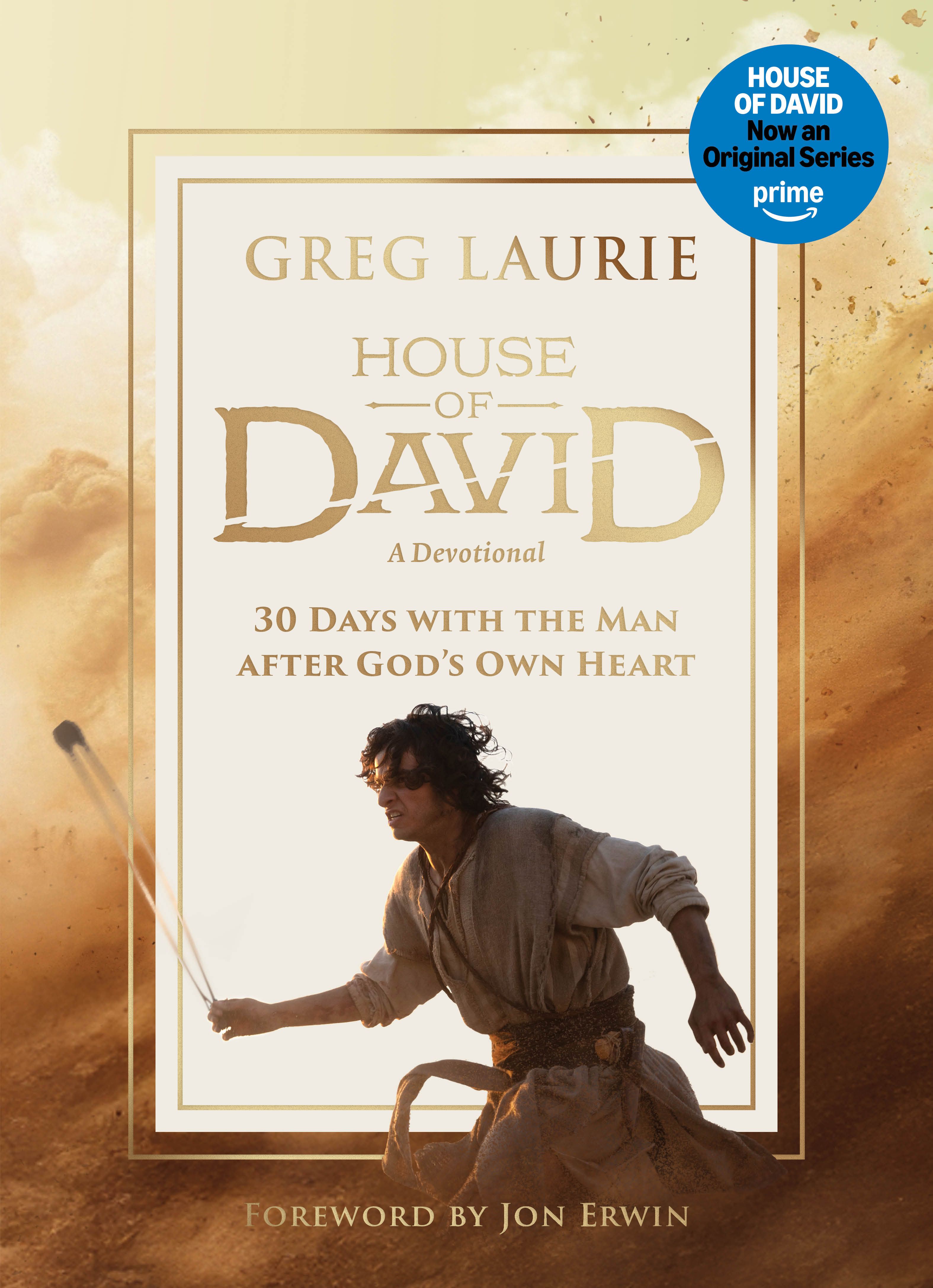 House of David (a Devotional): 30 Days with the Man After God's Own ...
