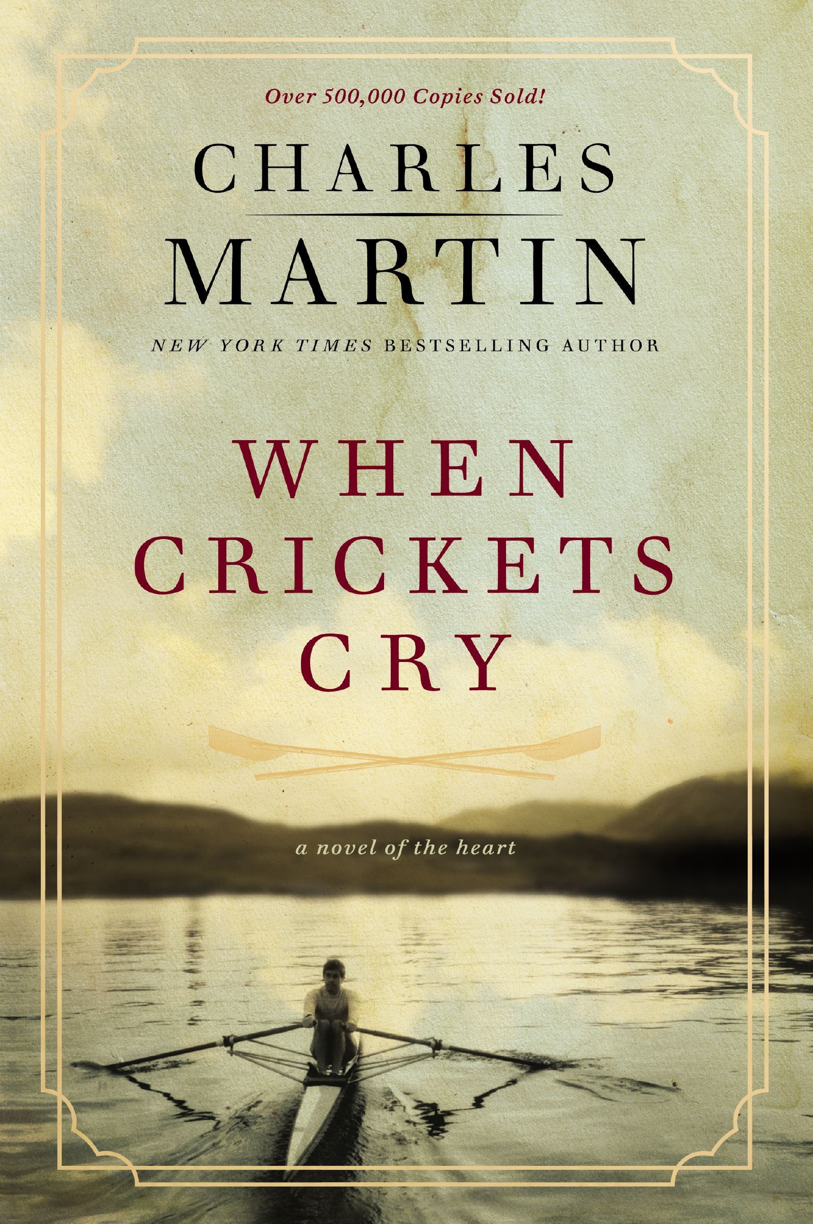When Crickets Cry Deluxe Edition: A Novel of the Heart | Rainbow Shop ...