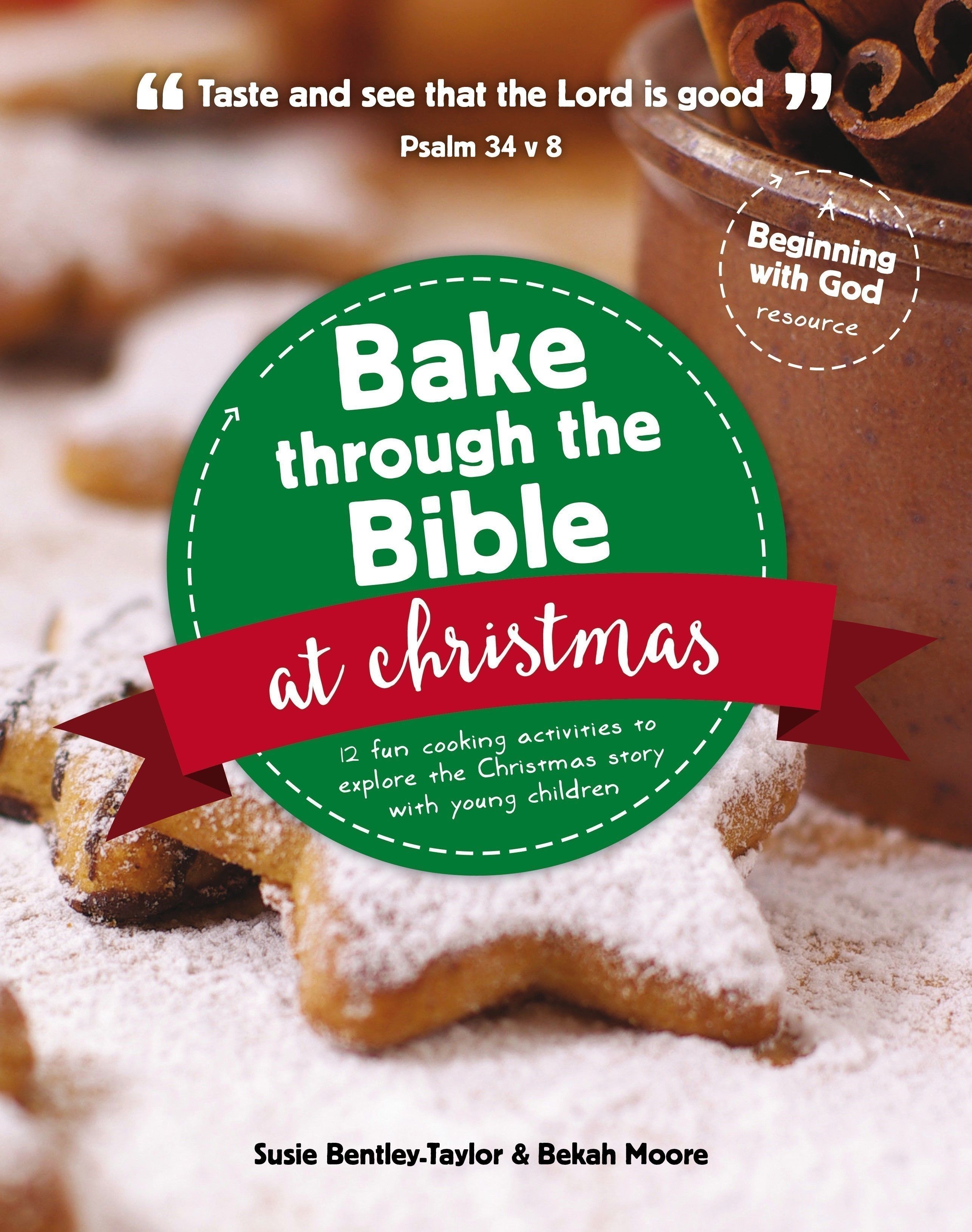 Bake Through the Bible at Christmas: 12 Fun Cooking Activities to ...