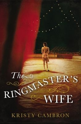 The Ringmaster's Wife | Manning's Christian Books and Gifts