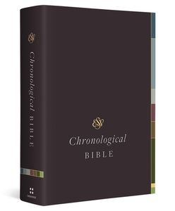 ESV Chronological Bible (Hardcover) | Parable.com