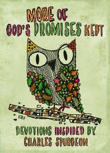 More of God's Promises Kept: Devotions Inspired by Charles Spurgeon ...