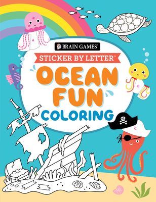 Brain Games - Sticker by Letter - Coloring: Ocean Fun | ReachOut Books