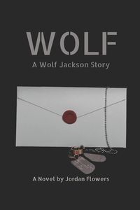Wolf: A Wolf Jackson Story | Lighthouse Christian Books