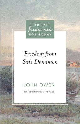 Freedom from Sin's Dominion | The Way to Emmaus